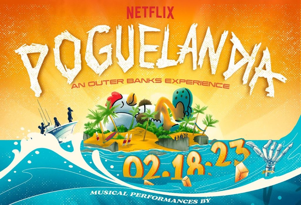 Netflix’s 'Outer Banks' Launches "Poguelandia," An Immersive Music & Fan Experience - Popternative